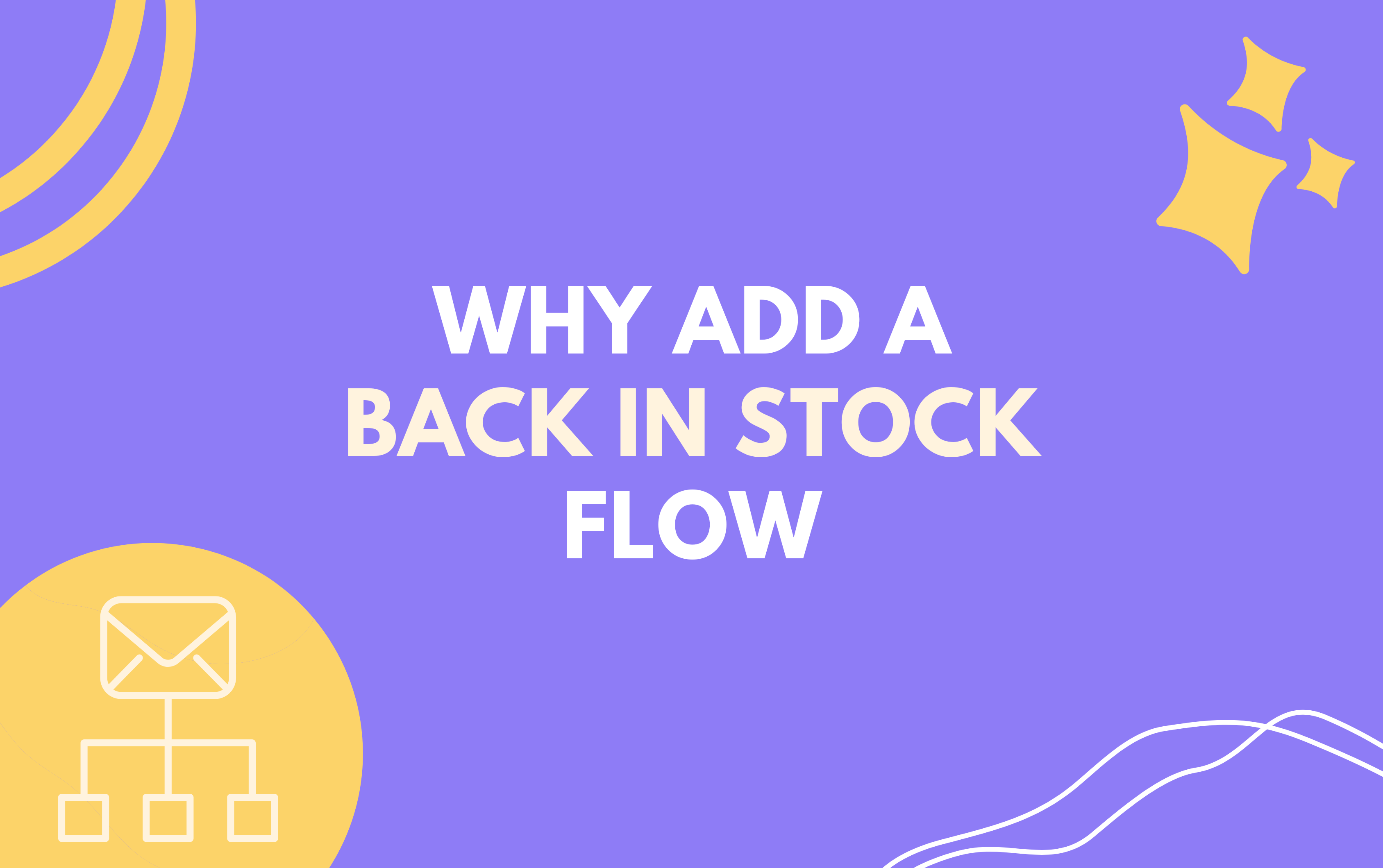 Back In Stock Flow: Boost Your Email Strategy - Email By Design